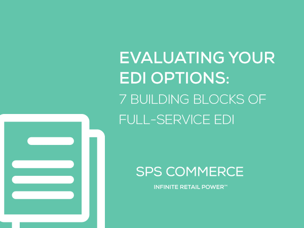 Evaluating your EDI options: Full-service EDI or EDI managed services Evaluating your EDI options: Full-service EDI or EDI managed services